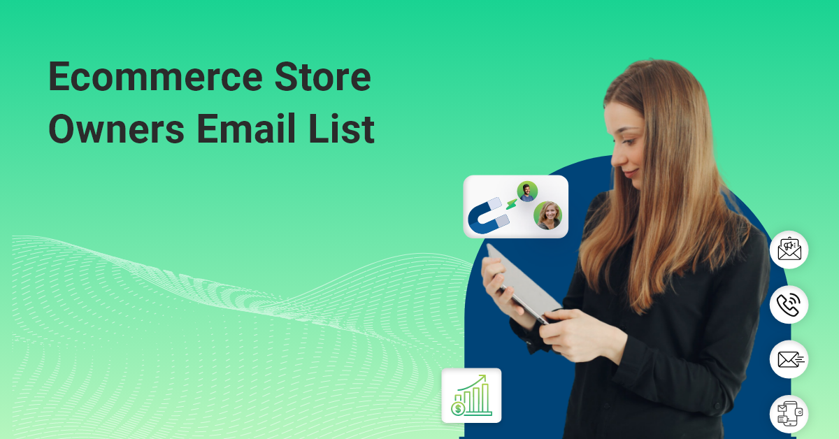 Ecommerce Store Owners Email List | 100% Verified Contacts